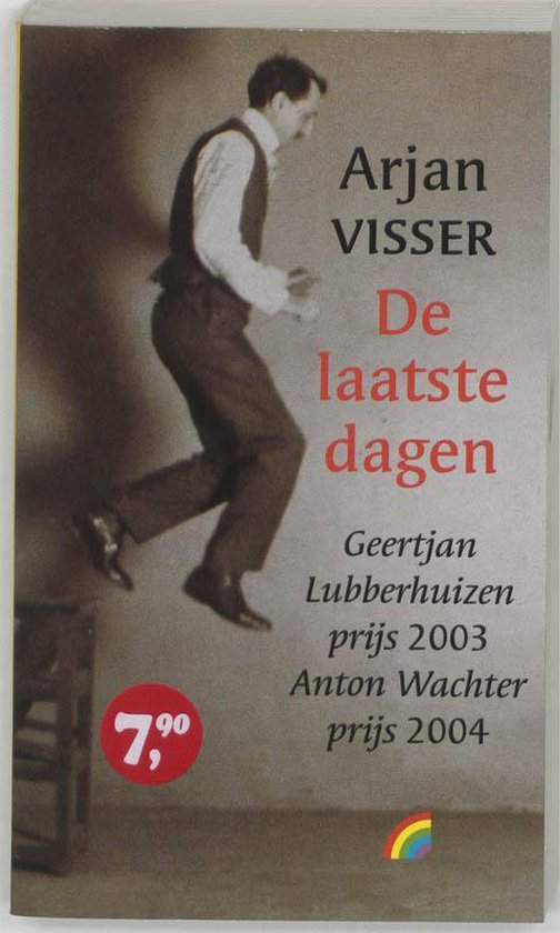 De Laatste Dagen, Arjan Visser | 9789041705785 | Boeken | bol