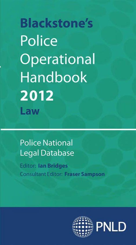 Blackstone's Police Operational Handbook 2012: Law (ebook), Ian Bridges ...