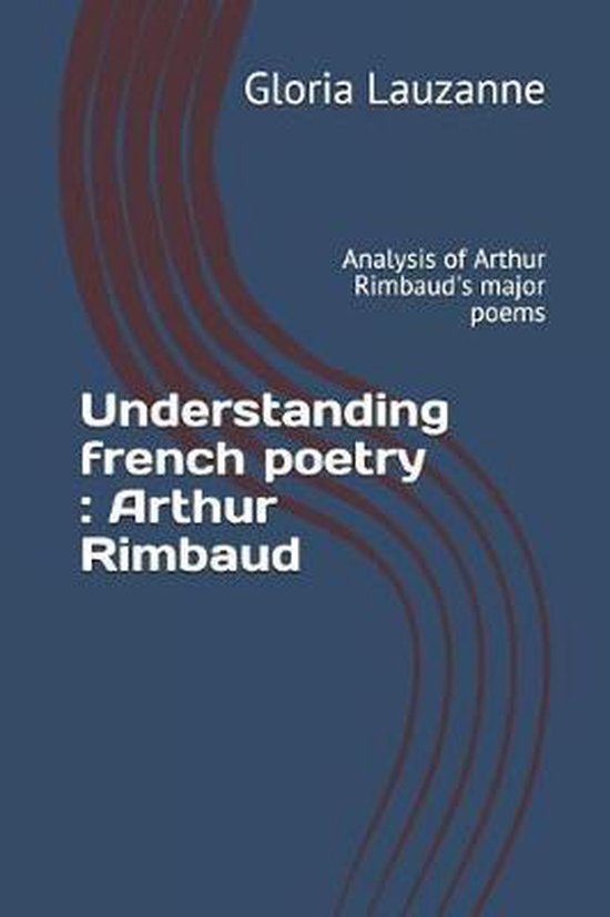 Understanding french poetry | 9781723951558 | Gloria Lauzanne | Boeken ...