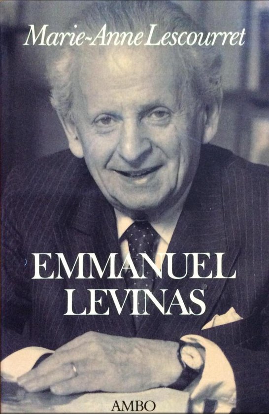 Emmanuel Levinas, Marie-Anne Lescourret | 9789026314391 | Boeken | bol