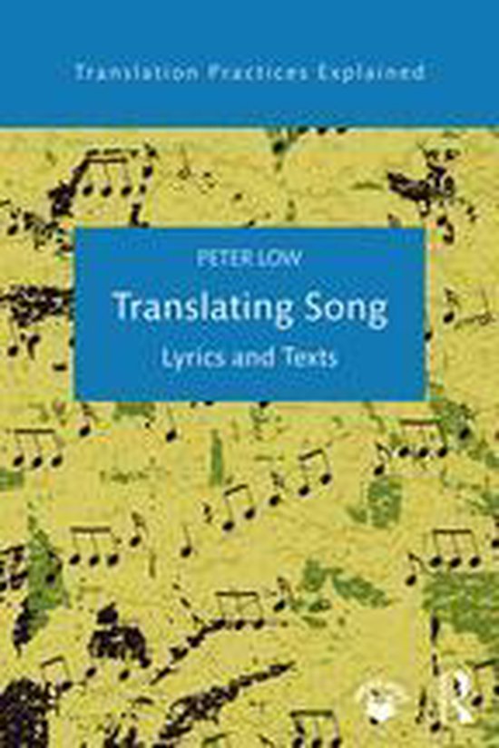 Translation Practices Explained - Translating Song (ebook), Peter Low ...