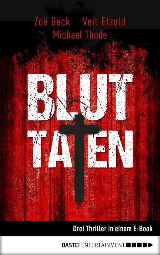 Bluttaten (ebook), Michael Thode | 9783732515301 | Boeken | bol