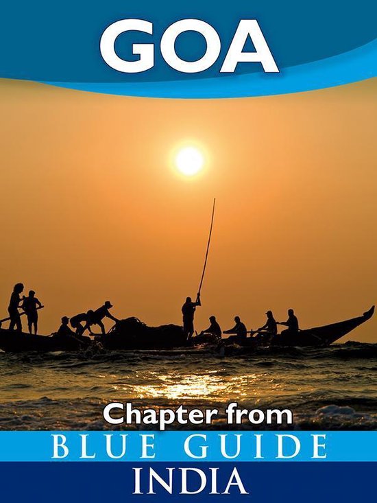 from Blue Guide India - Goa - Blue Guide Chapter (ebook), Sam Miller ...