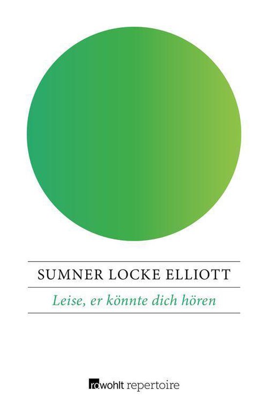 Leise, er könnte dich hören (ebook), Sumner Locke Elliott ...