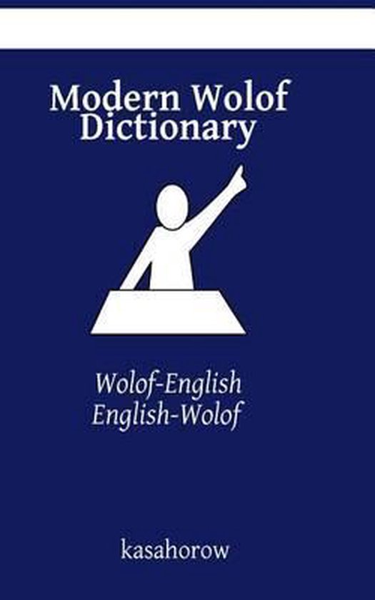 Wolof Kasahorow- Modern Wolof Dictionary | 9781507801178 | Kasahorow ...