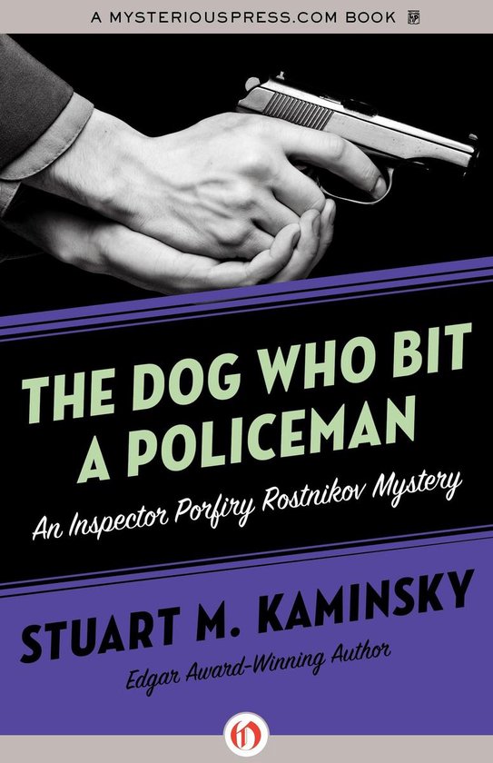 Inspector Porfiry Rostnikov Mysteries - The Dog Who Bit a Policeman ...