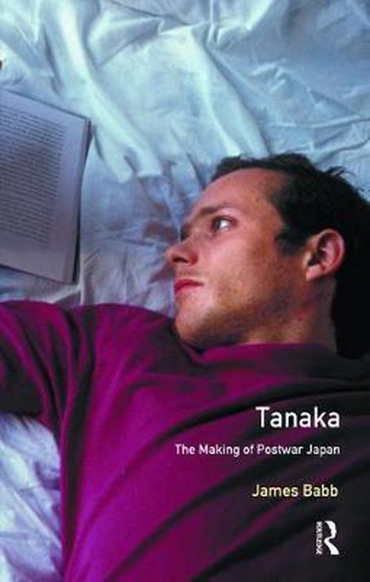 Profiles In Power- Tanaka | 9781138475823 | James Babb | Boeken | bol.com