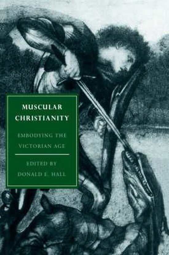 Muscular Christianity | 9780521453189 | Donald E. Hall | Boeken | bol