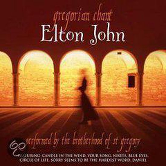 Gregorian Chant: Elton John, The Brotherhood of St. Gregory | CD (album ...