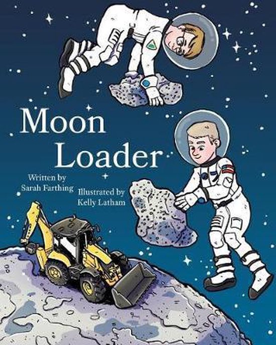 Moon Loader, Sarah Farthing | 9780692980965 | Boeken | bol