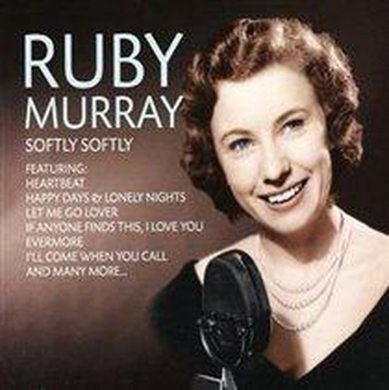 Softly Softly, Ruby Murray | CD (album) | Muziek | bol