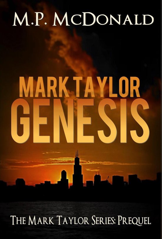 The Mark Taylor Series 0 - Mark Taylor: Genesis (ebook), M.P. Mcdonald ...