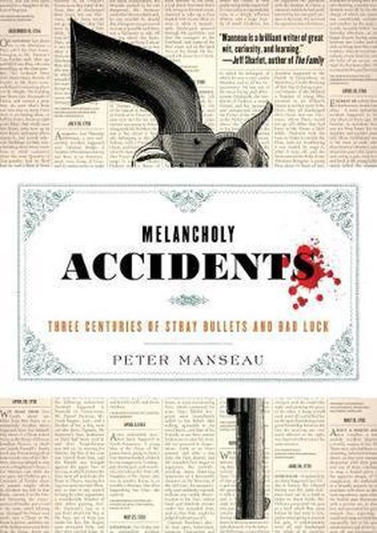 Melancholy Accidents, Peter Manseau | 9781612195063 | Boeken | bol.com