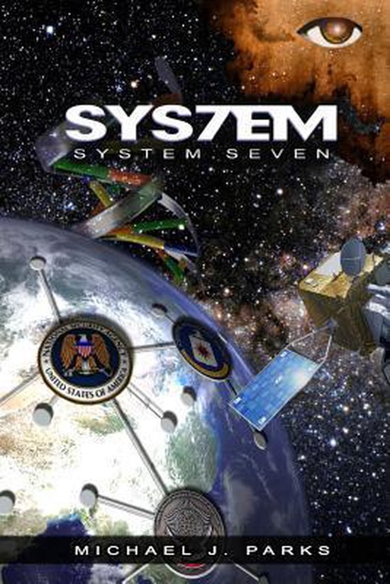 System Seven, Michael J Parks | 9780985651237 | Boeken | bol.com