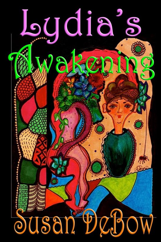 Lydia’s Awakening (ebook), Susan Debow | 9781301310296 | Boeken | bol.com