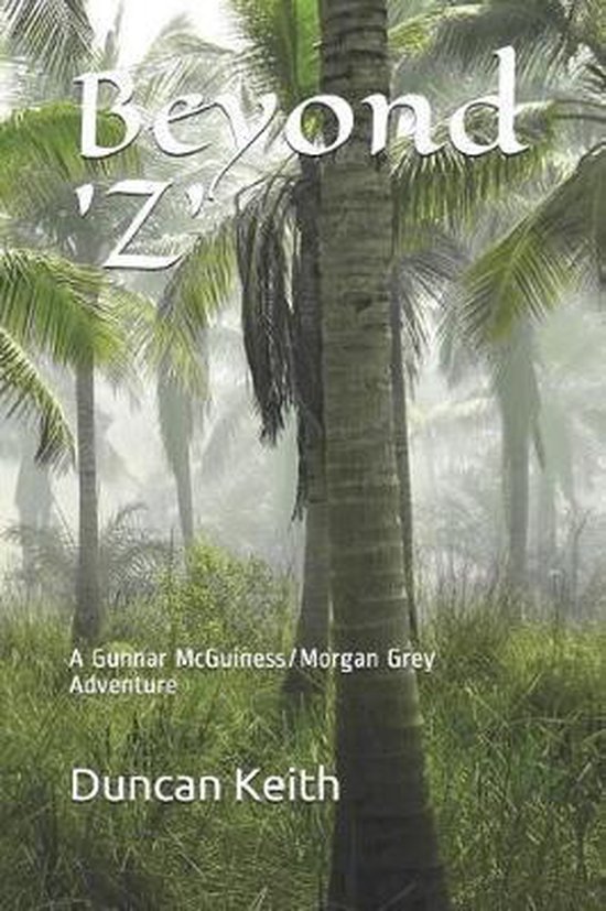 Beyond 'Z', Duncan Keith | 9781099239885 | Boeken | bol.com
