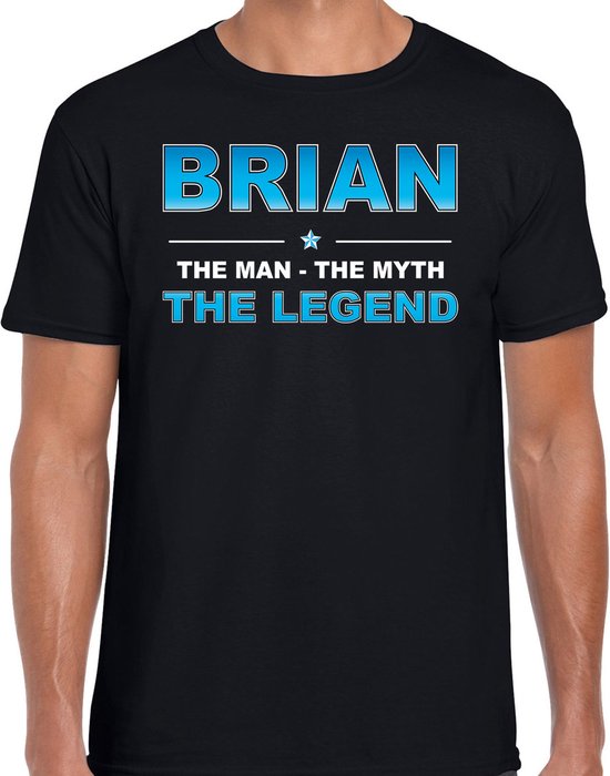 Naam cadeau Brian - The man, The myth the legend t-shirt zwart voor ...