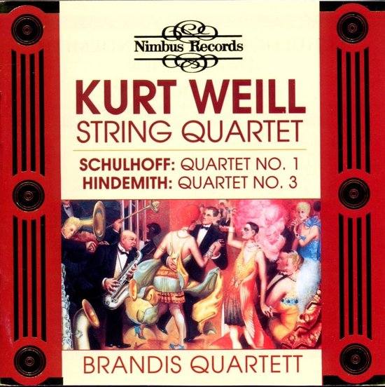 Brandis Quartett - Schulhoff, Hindemith, Weill: String (CD), Schulhoff ...