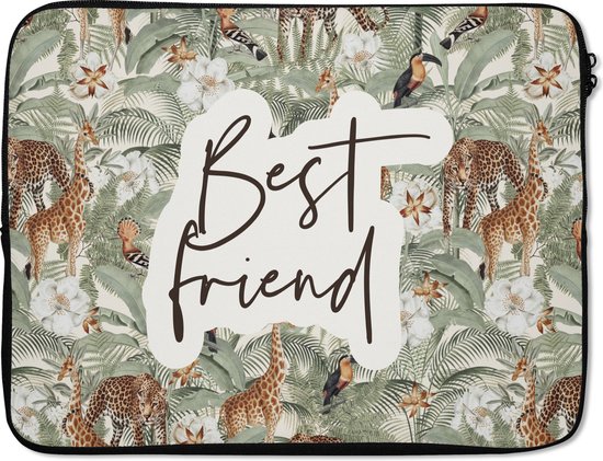 Laptophoes 17 inch - Vrienden - Best friend - Spreuken - Quotes ...