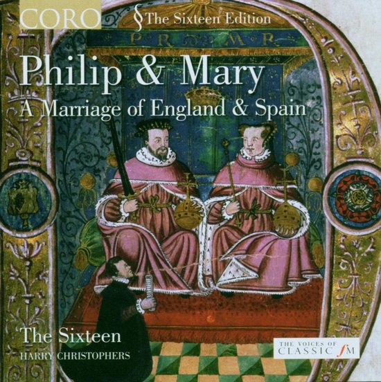The Sixteen, Harry Christophers - Philip & Mary, A Marriage Of Englan (CD), The... | bol