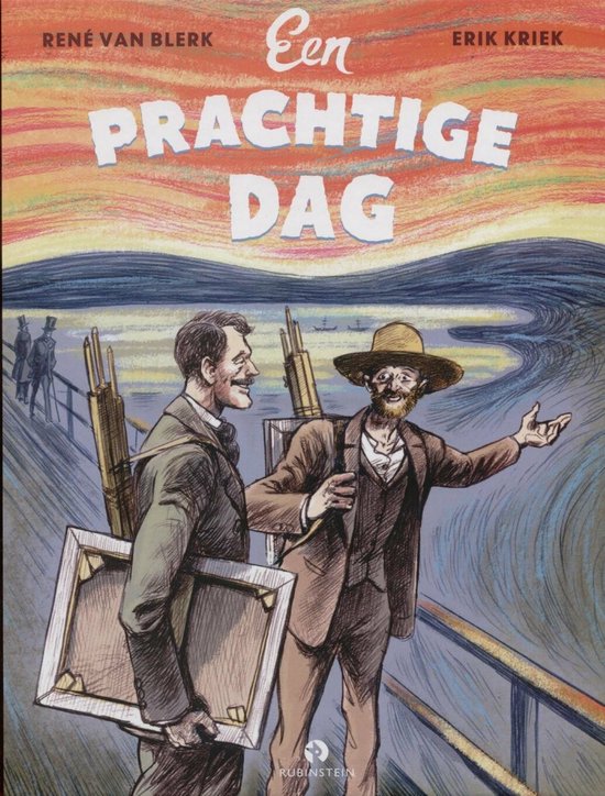 Een prachtige dag met Edvard Munch en Vincent van Gogh, Rene van Blerk ...