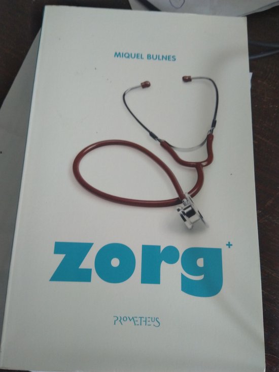 Zorg, Miquel Bulnes | 9789044609257 | Boeken | bol