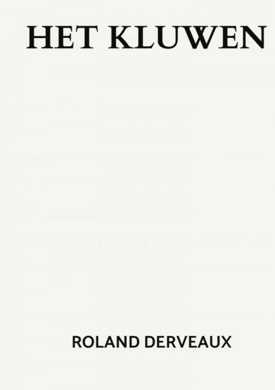 HET KLUWEN, Roland Derveaux | 9789464481693 | Boeken | bol