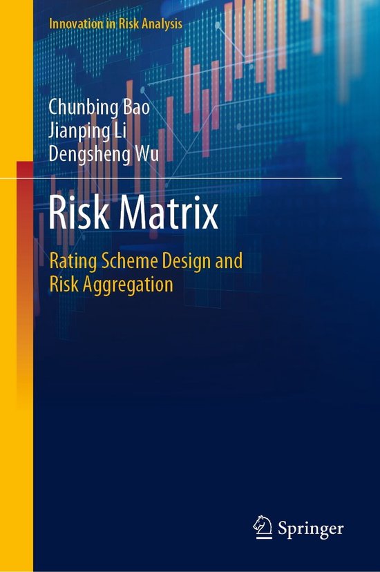 Innovation in Risk Analysis - Risk Matrix (ebook), Chunbing Bao | 9789811914805 | Boeken | bol.com