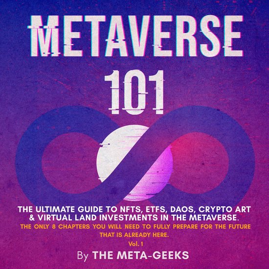 Metaverse 101, The Meta-Geeks | 9781667984575 | Boeken | bol.com