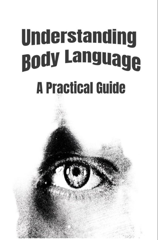 Understanding Body Language: A Practical Guide (ebook), David Tripp ...