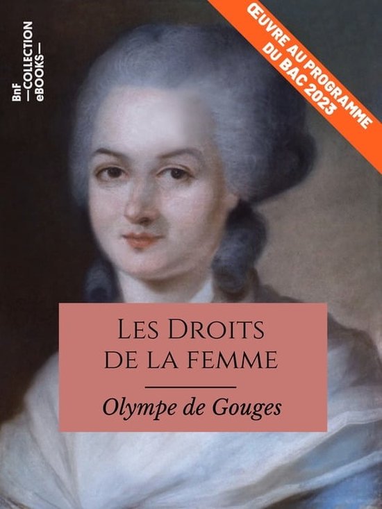Classiques - Les Droits de la femme (ebook), Olympe De Gouges ...