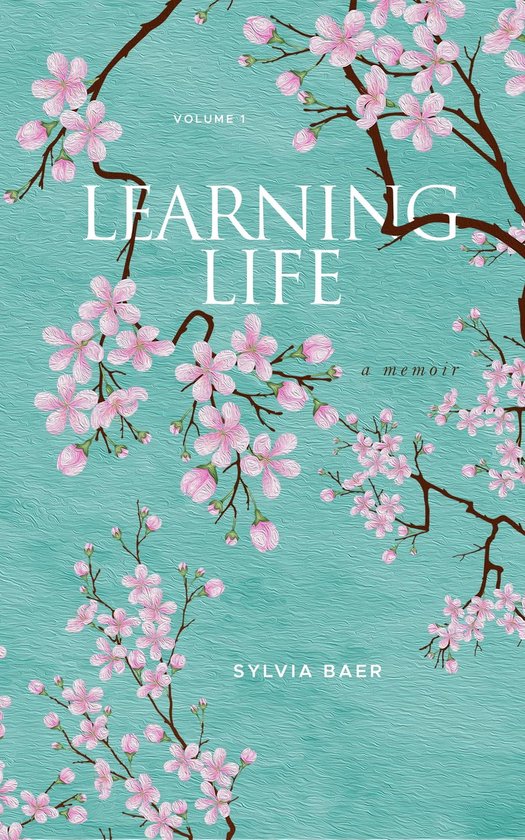 Learning Life (ebook), Sylvia Baer | 9798986436128 | Boeken | bol