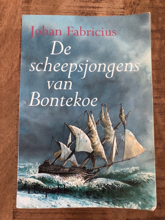 De scheepsjongens van bontekoe, Johan Fabricius | 9789025834593 ...