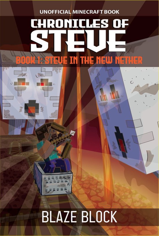 Chronicles of Steve 1 - Chronicles of Steve Book 1 (ebook), Blaze Block ...