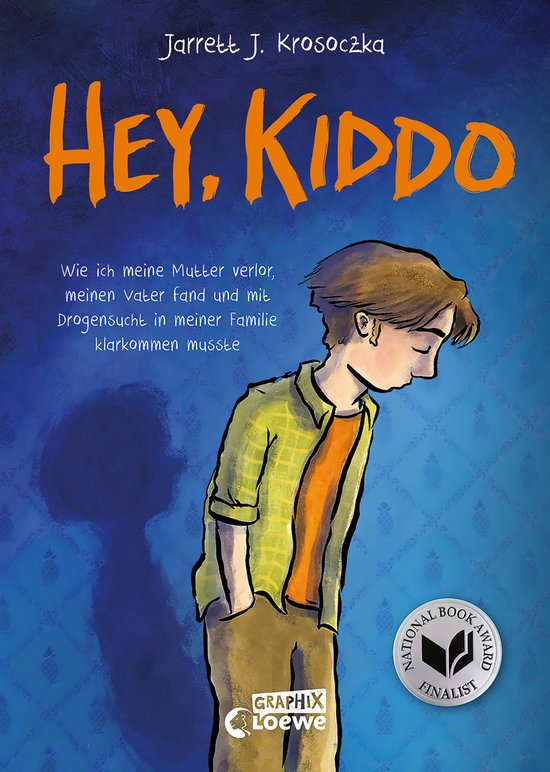 Loewe Graphix - Hey, Kiddo (ebook), Jarrett J. Krosoczka ...