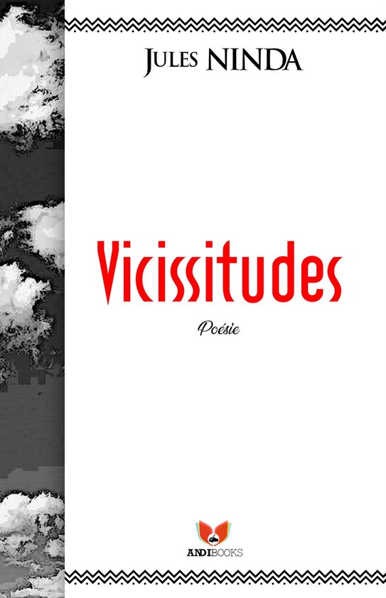 Vicissitudes (ebook), Jules Ninda | 9789995174347 | Boeken | bol.com
