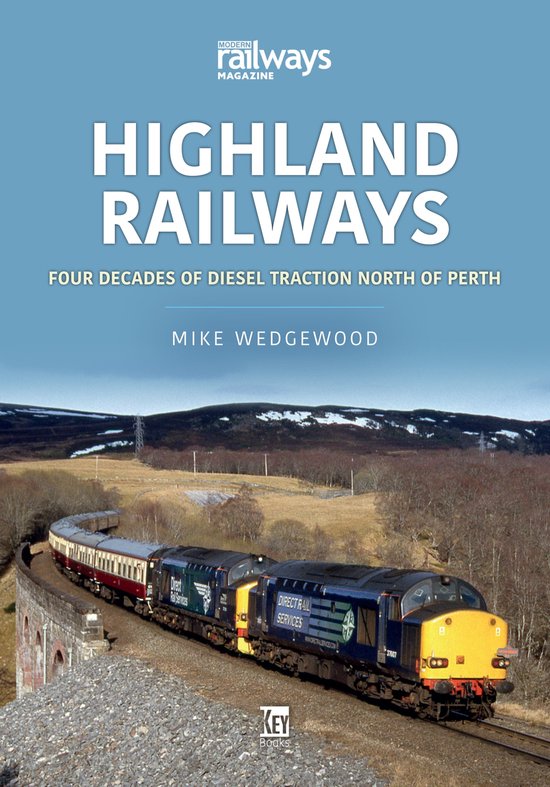 Britain's Railways Series 19 - Highland Railways (ebook), Mike ...