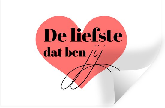 Muurstickers - Sticker Folie - Quotes - Relatie - Stel - De liefste dat ...