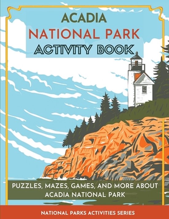 National Parks Activities- Acadia National Park Activity Book, Little ...