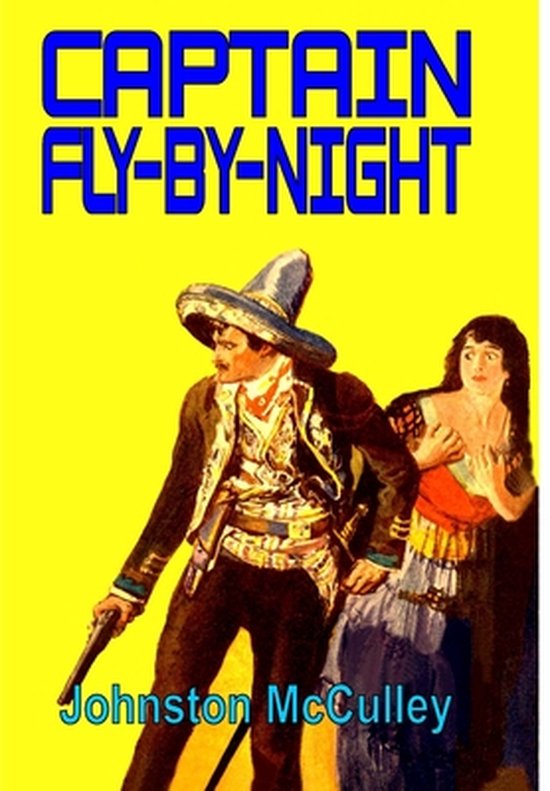 Captain Fly-by-Night, Johnston Mcculley | 9781365030185 | Boeken | bol.com
