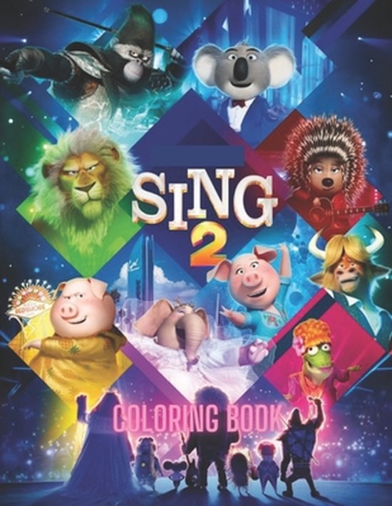 sing 2 coloring book: coloring book for all ages, Sim Sim ...