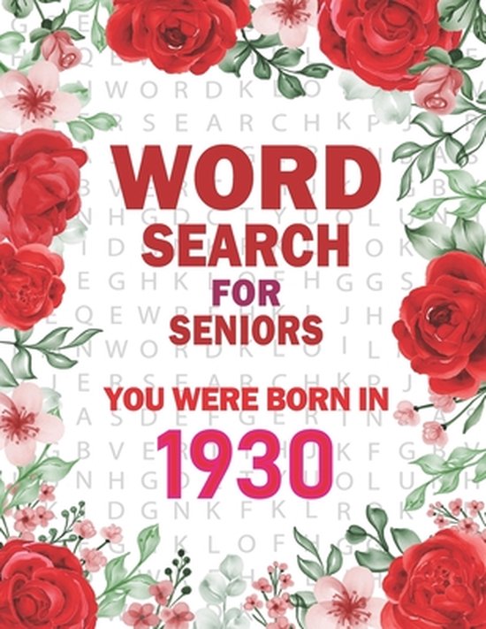 Born In 1930: Word Search For Seniors: 100+ Large Print Word Search ...