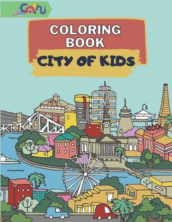 Coloring Book City of Kids: coloring book for different cities and ...