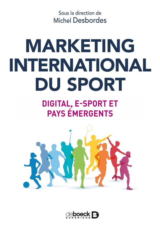 Marketing international du sport : Digital, e-sport et pays émergents ...