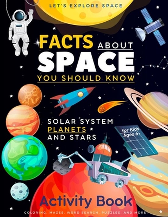 Let's Explore Space Facts About Space You Should Know: Solar System ...