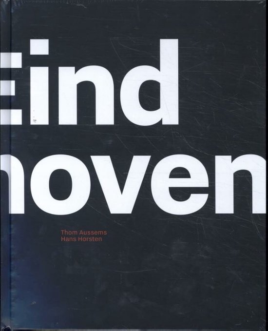 Eindhoven deel 1, Thom Aussems | 9789462264076 | Boeken | bol.com
