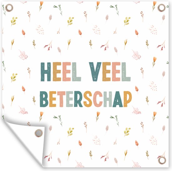 Tuin poster Beterschap - Quotes - Bloem - Pastel - 200x200 cm ...