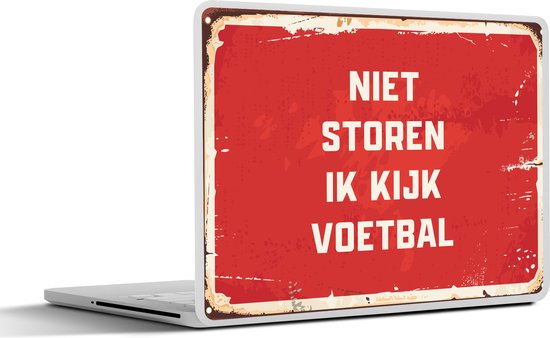 Laptop sticker - 13.3 inch - Niet storen ik kijk voetbal - Quotes ...