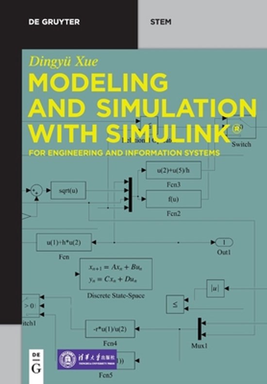 De Gruyter STEM- Modeling and Simulation with Simulink® | 9783110739046 | Dingyü Xue |... | bol