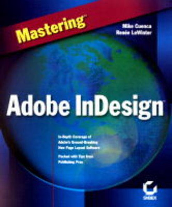 Mastering Adobe InDesign | 9780782125528 | Mike Cuenca | Boeken | bol